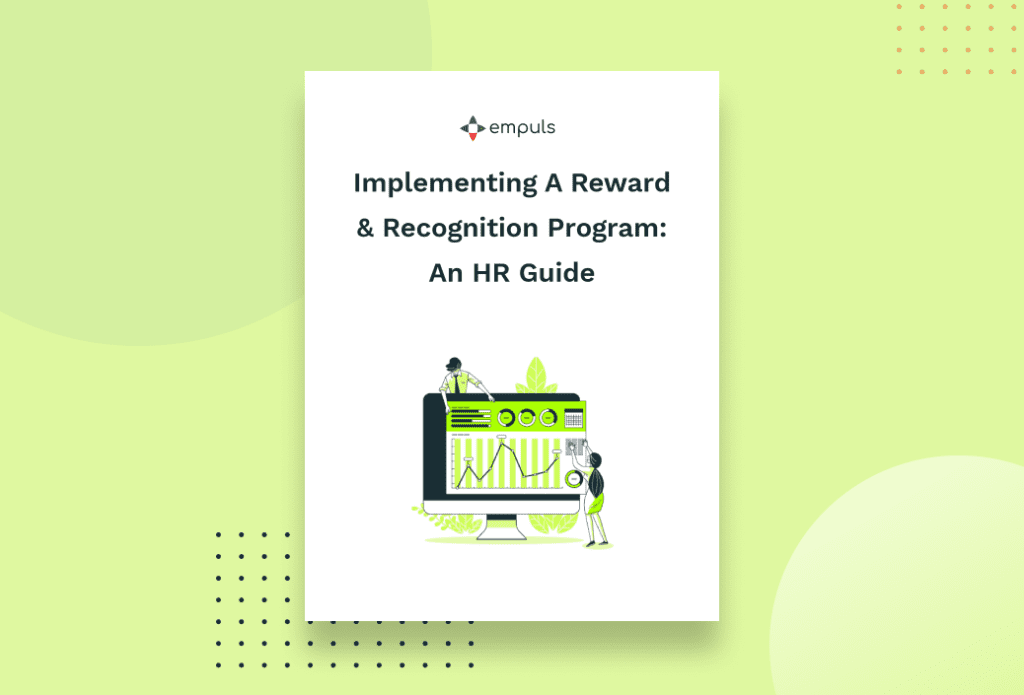 Implementing a Reward & Recognition Program: An HR guide - Ensaan